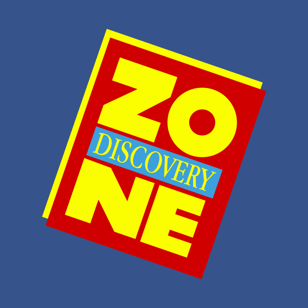 DZ Discovery Zone - DZ is one of a kind! - Discovery Zone - T-Shirt ...