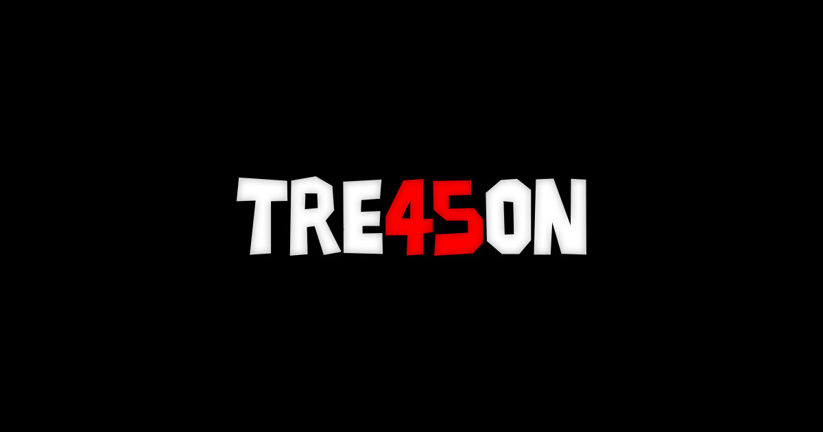 Treason - Treason - Sticker | TeePublic