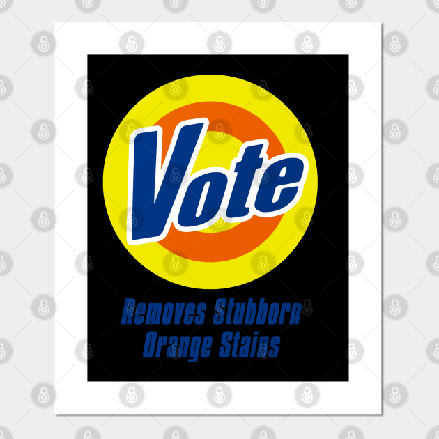 Vote (Tide Parody) - Biden Harris - Posters and Art Prints | TeePublic