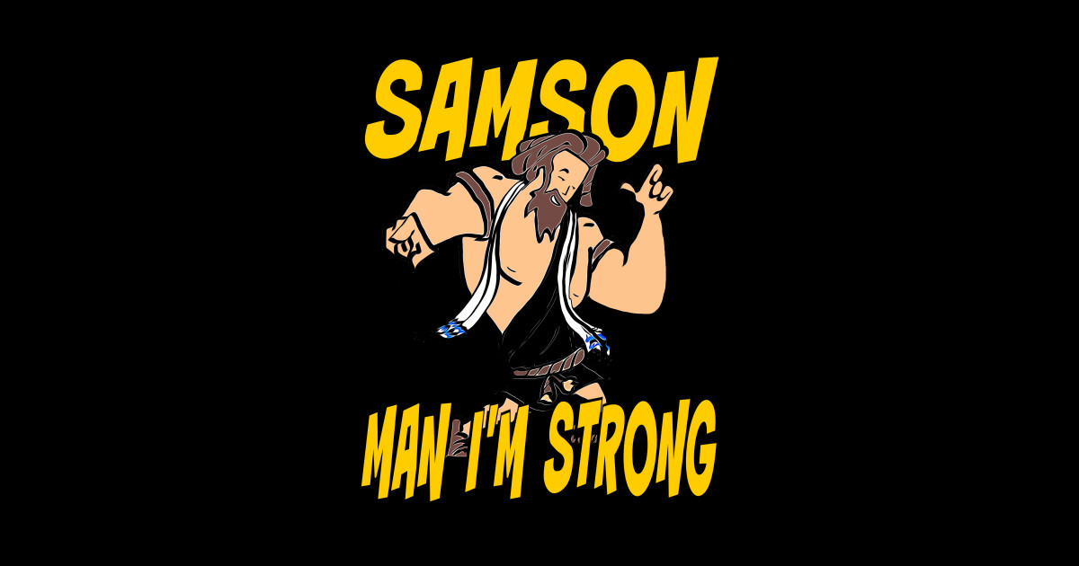 Samson 2 - Samson - T-Shirt | TeePublic
