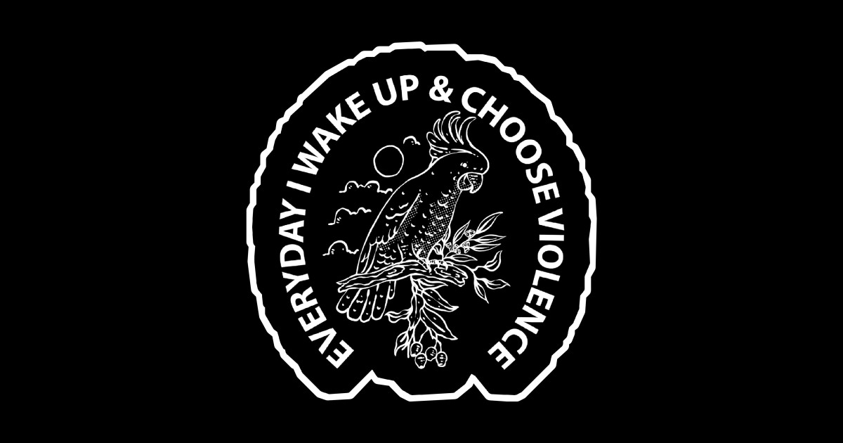 Cockatoo i choose violence black - Cockatoo I Choose Violence Black ...