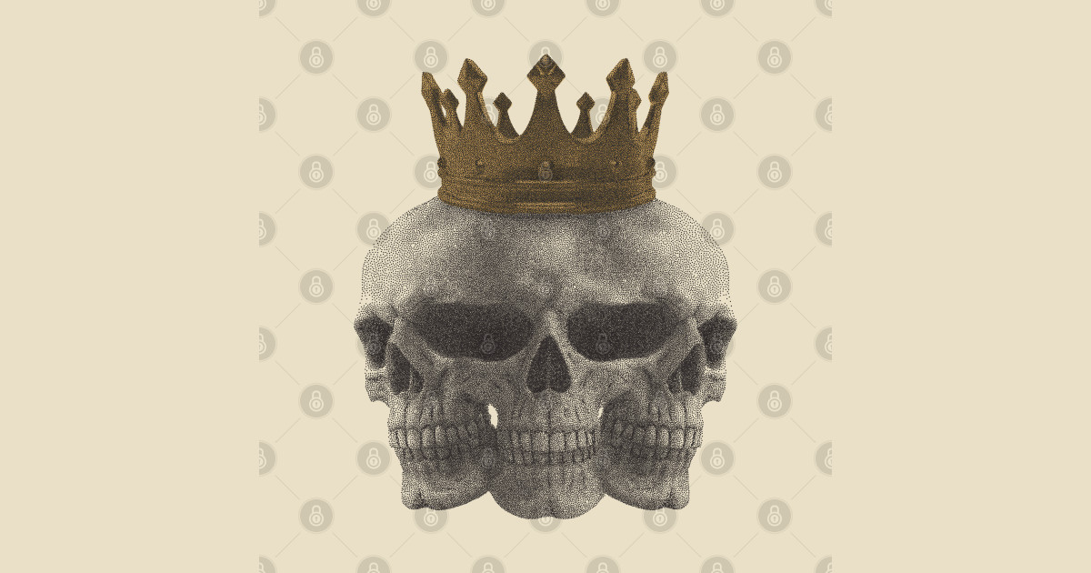 Crowned Skull King – Dark Gothic Royal Skull Art - Skull King Art - T ...