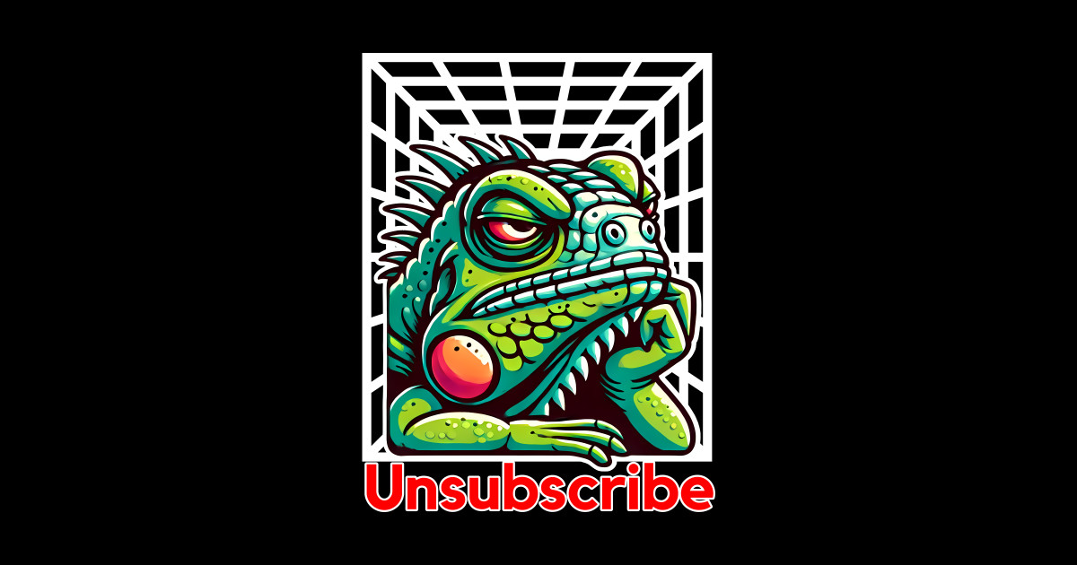 Unsubscribe Meme Art - Unsubscribe - Sticker | TeePublic
