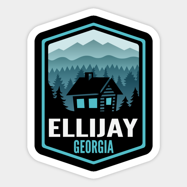 Ellijay Georgia Mountain Town Cabin - Ellijay - Sticker | TeePublic
