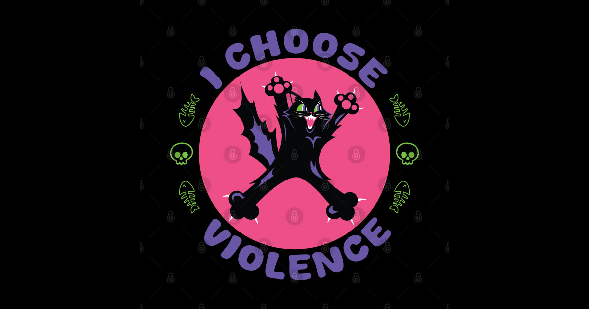 I Choose Violence - Black Cat - Sticker | TeePublic