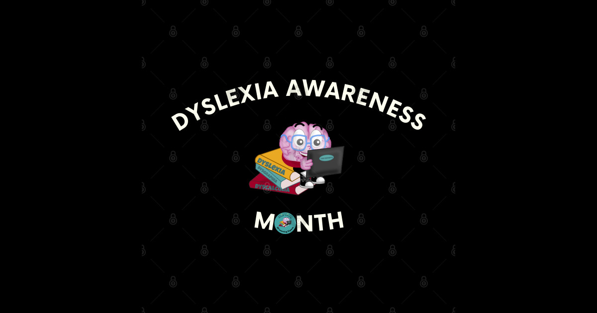 Dyslexia Awareness Month - Dyslexia - Sticker | TeePublic