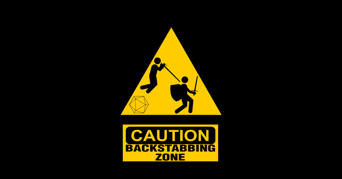 Caution: Backstabbing Zone - Dungeons And Dragons - Sticker | TeePublic