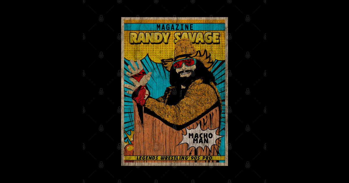 Magazine Randy Savage Vintage Fan Art - Randy Savage - Sticker | TeePublic