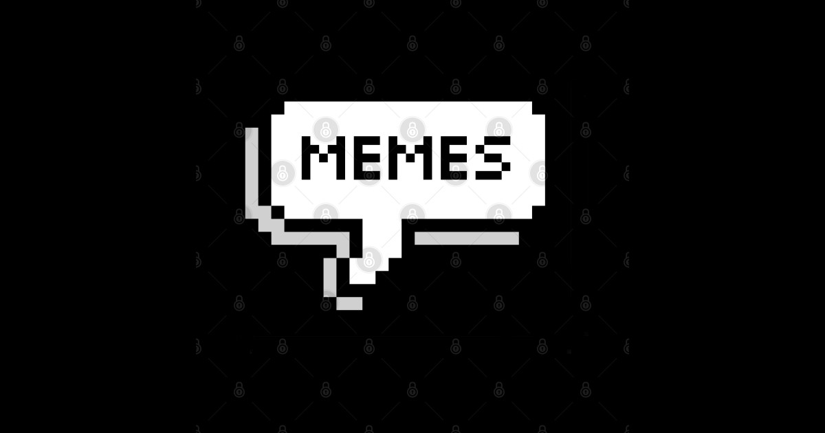 Memes Pixel Speechbubble - Memes - Posters and Art Prints | TeePublic
