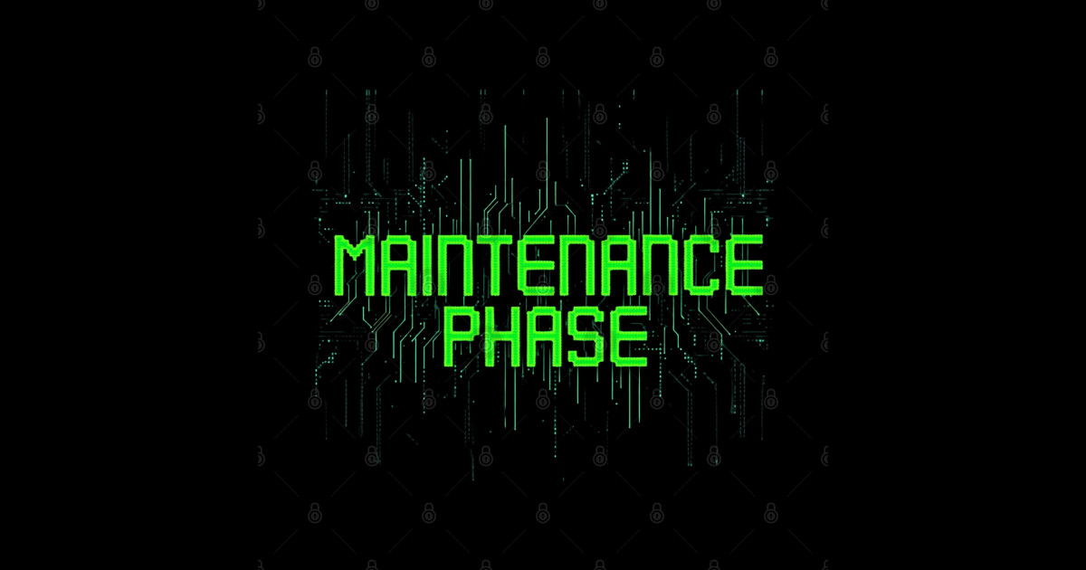 Maintenance Phase Console - Maintenance Phase - Sticker | TeePublic