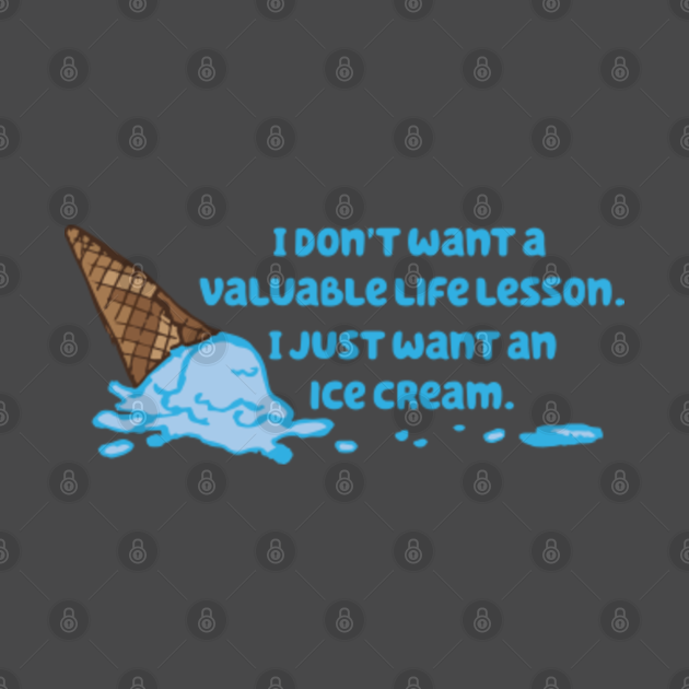 I Just Want an Ice Cream. - Bluey - T-Shirt | TeePublic I Just Want an Ice Cream. - Bluey - T-Shirt | TeePublic