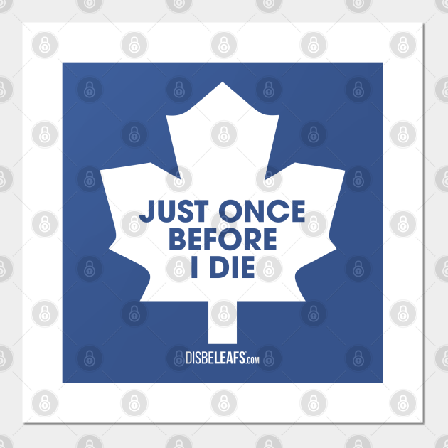 Maple Leafs "Just Once" 90's Dark - Toronto Maple Leafs Nhl Hockey ...