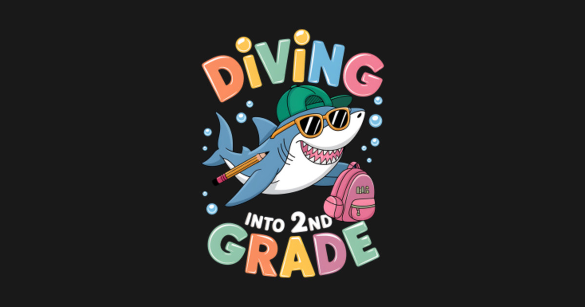 Shark Diving Into 2nd Grade Student Back To School Teacher - Shark ...