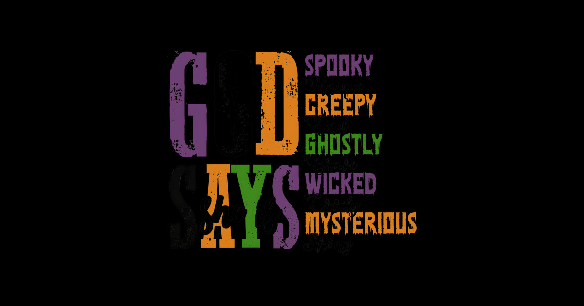 God Says She is Spooky, wicked, halloween, spooky Season, christian ...