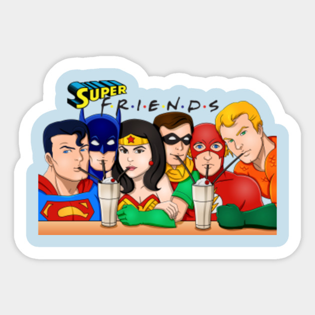 Super "Friends" - Justice League - Sticker | TeePublic