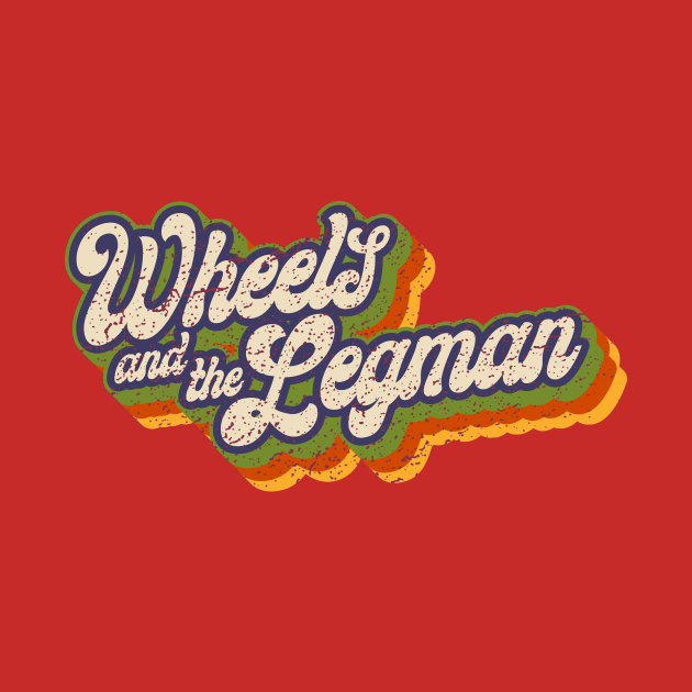 Wheels and the Legman - Tv - Long Sleeve T-Shirt | TeePublic