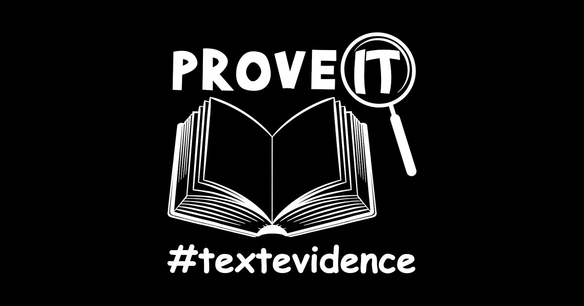 Prove It Text Evidence English Teacher - Teacher - Sticker | TeePublic