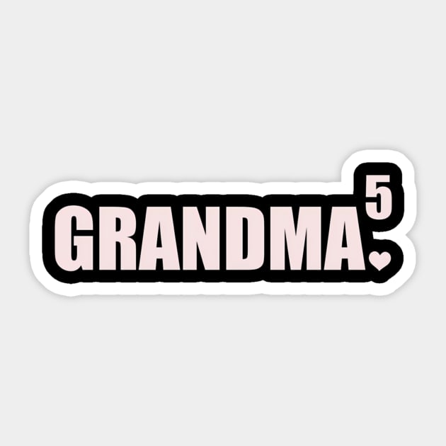 Grandma 5 Grand 5Th Time Cubed Grandma Of Five - 5th Time Cubed ...