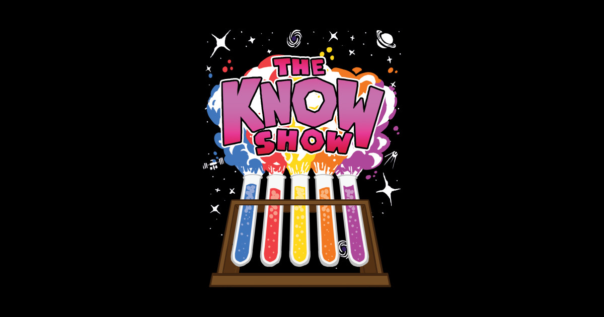 The Know Show - Science - Sticker | TeePublic