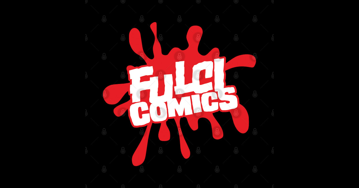 Fulci Comics Logo - Fulci Comics - Sticker | TeePublic