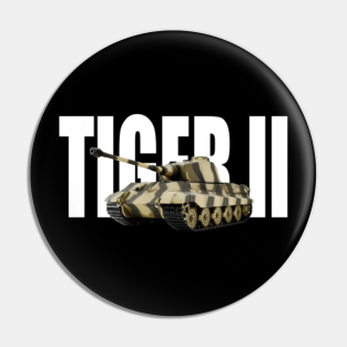 Tiger Ii German Ww2 Battle Tank Pins and Buttons for Sale | TeePublic