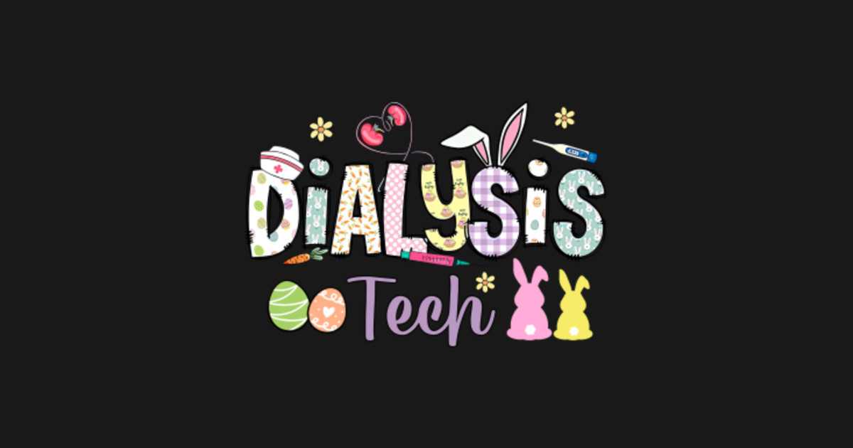 Easter Day Dialysis Tech Kidney Team Tech Nurse Nephrology - Easter Day ...