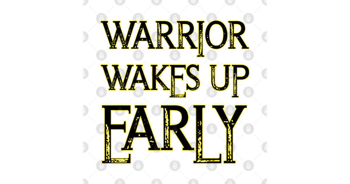 Warrior spirit design - Early Riser - T-Shirt | TeePublic