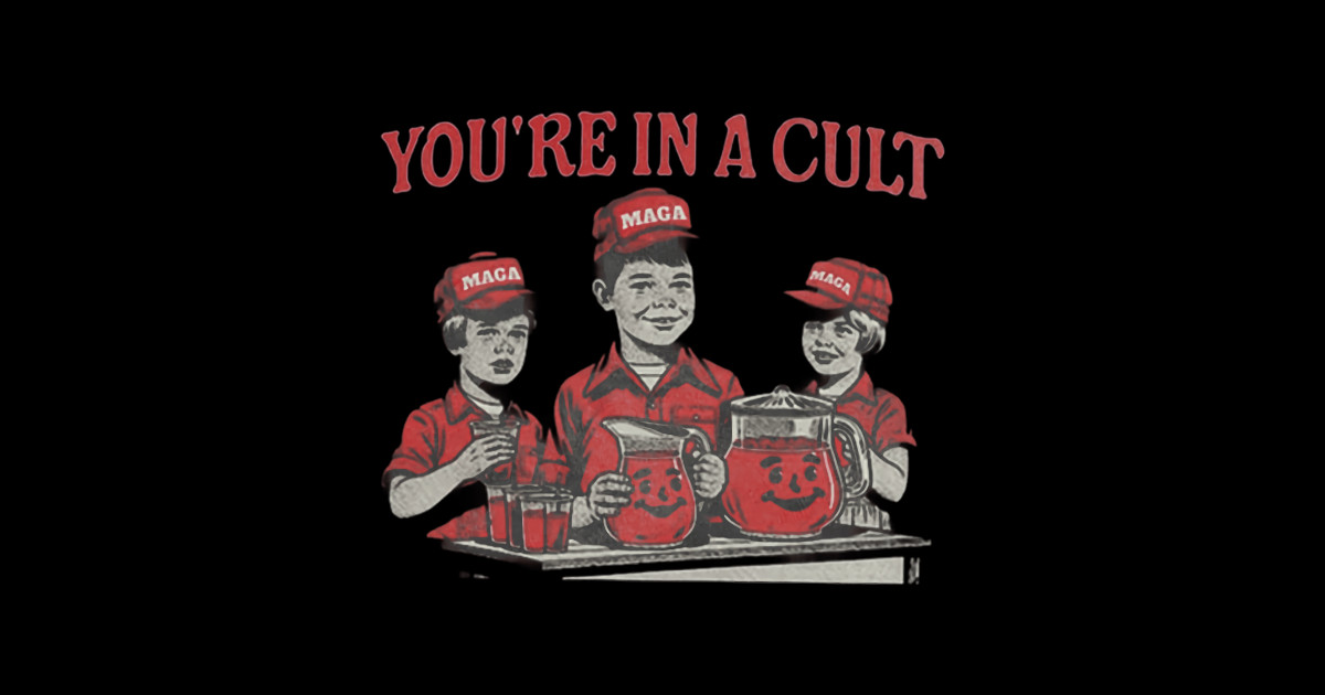 you're in a cult - Youre In A Cult - Posters and Art Prints | TeePublic