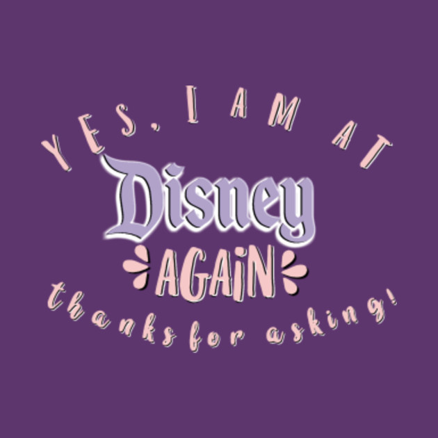 Thanks For Asking Disney T Shirt TeePublic thanks-for-asking-disney-t-shirt-teepublic