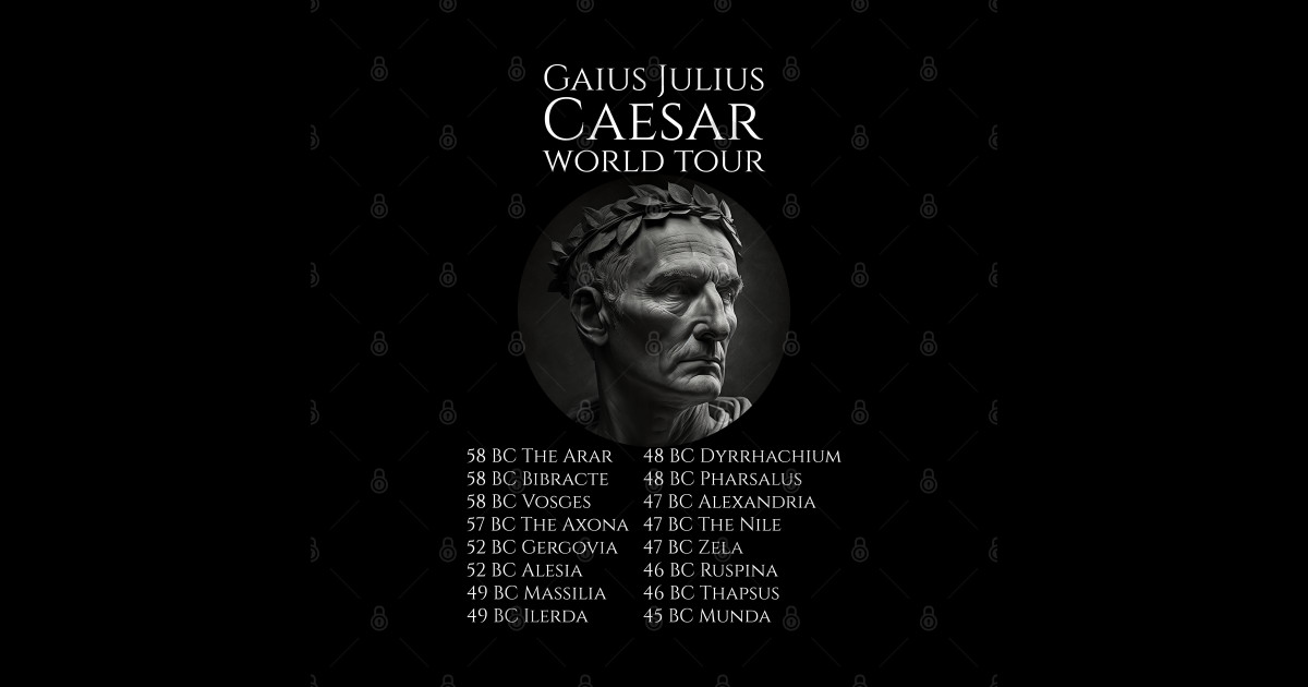 Gaius Julius Caesar World Tour - Ancient Rome History - SPQR - Ancient ...
