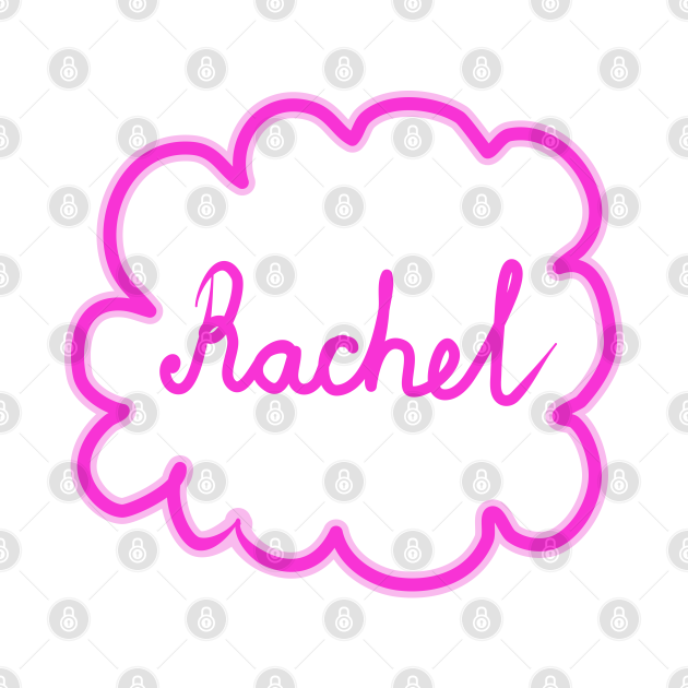 Rachel. Female name. - Rachel - Kids T-Shirt | TeePublic