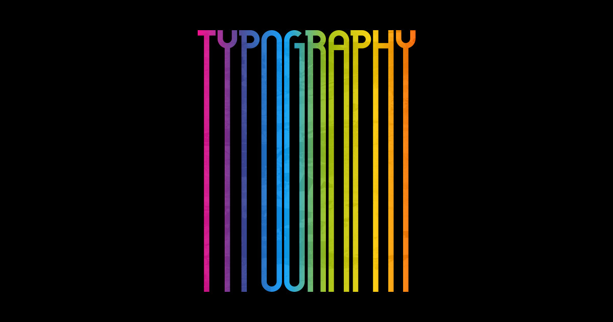 Tall Typography (Full Spectrum) - Typography - Sticker | TeePublic