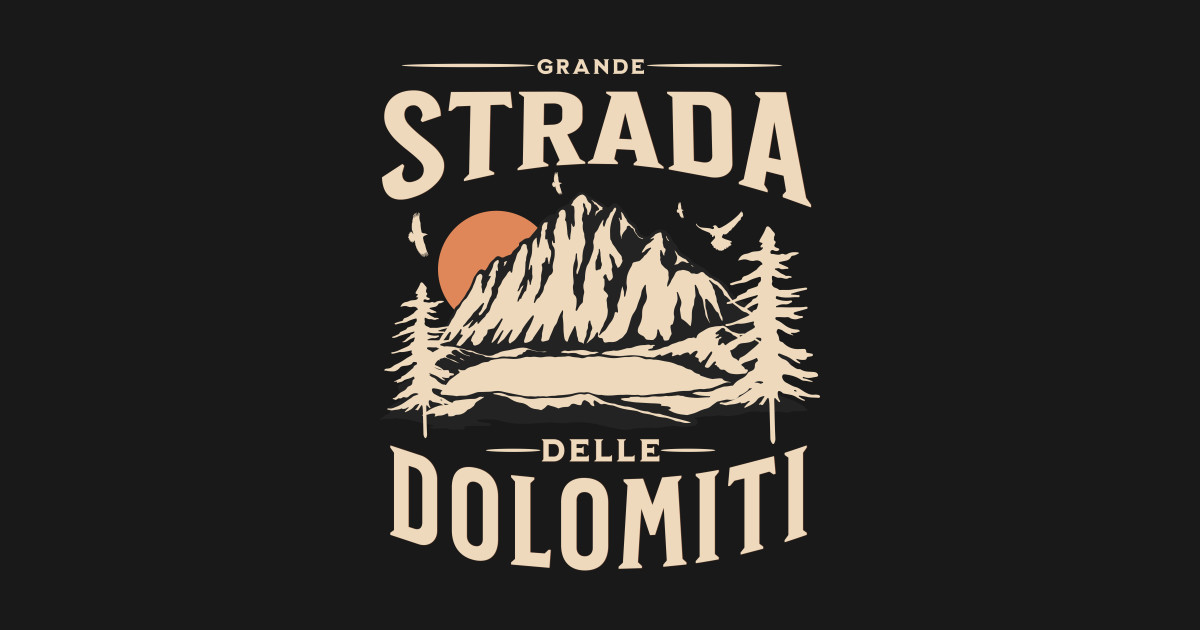 Vintage Grande Strada delle Dolomiti italian road trip, dolomites ...