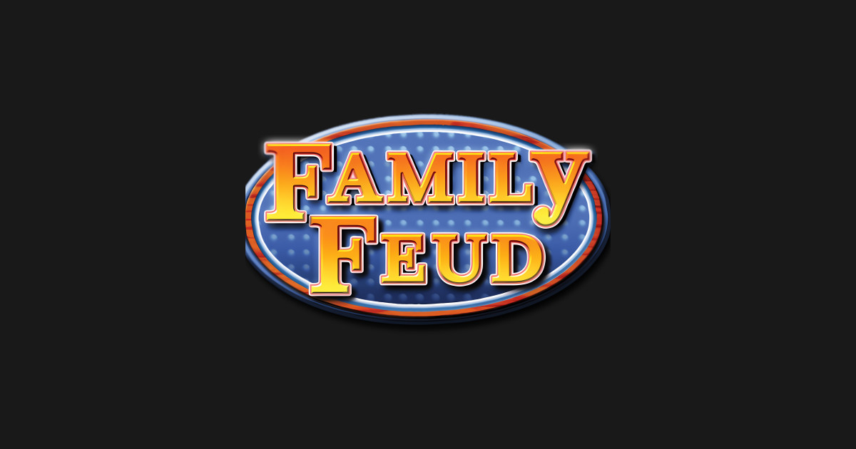 Family Feud - Family Feud - T-Shirt | TeePublic