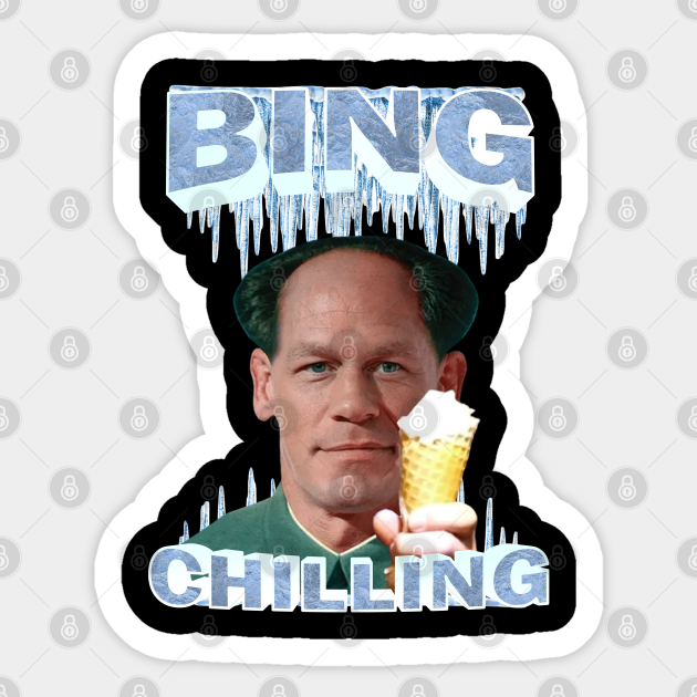 Bing chilling - John Cena - Sticker | TeePublic