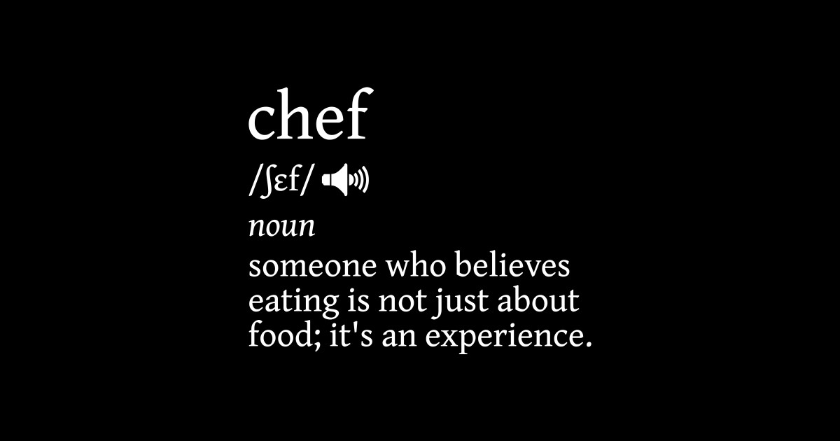 Chef Dictionary Definition - Chef - Sticker | TeePublic