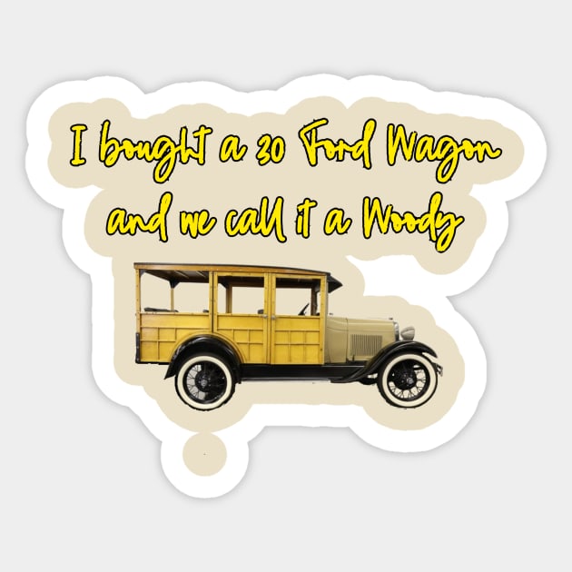 30 Ford Wagon - Beach Boys - Sticker | TeePublic