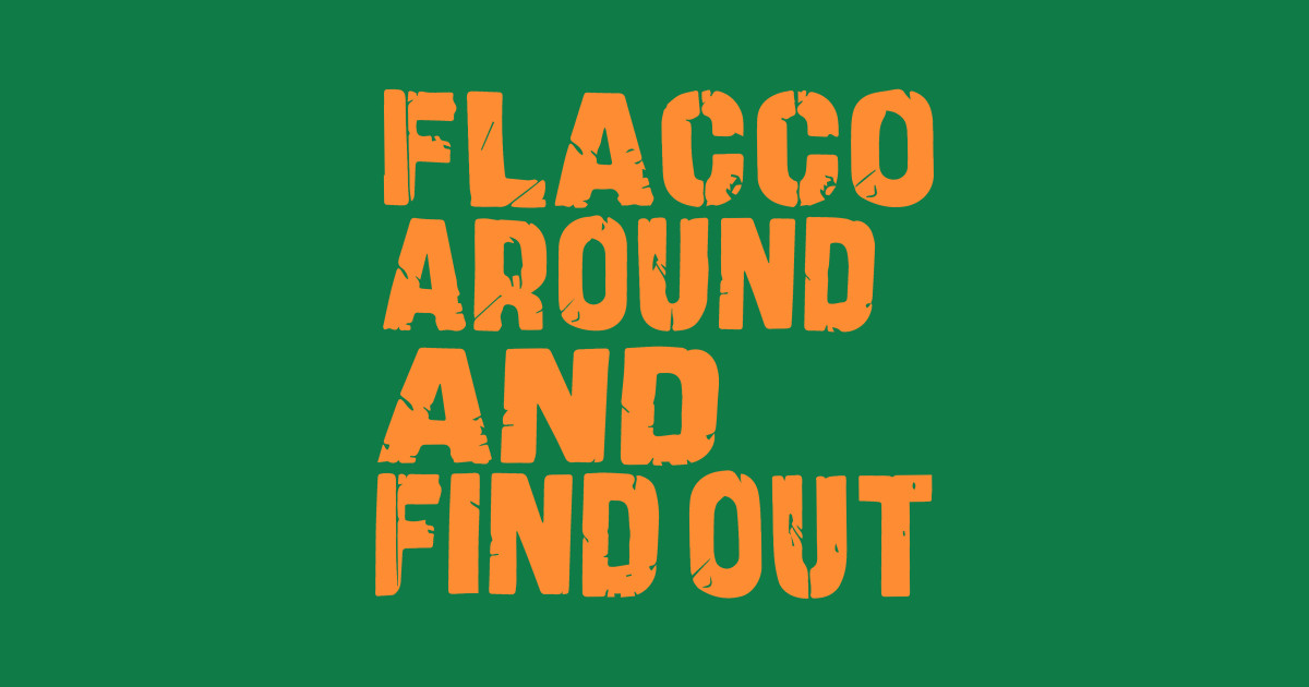 Retro Flacco Around and Find Out - Cleveland Browns - T-Shirt | TeePublic
