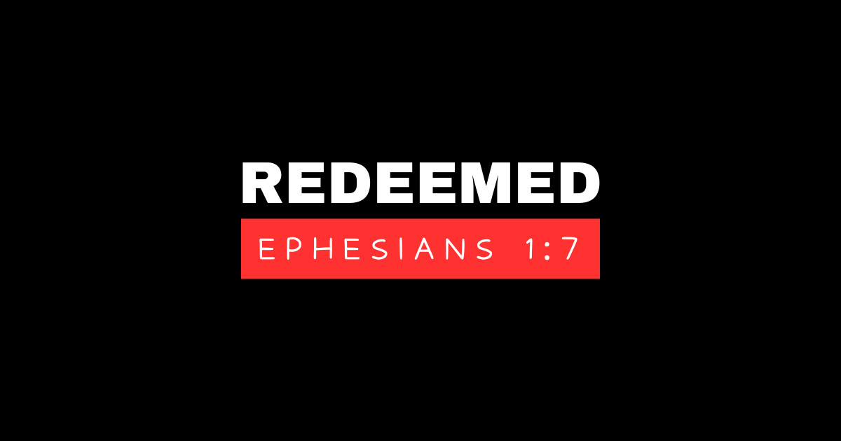 Redeemed | Christian Typography - Redeemed - Sticker | TeePublic