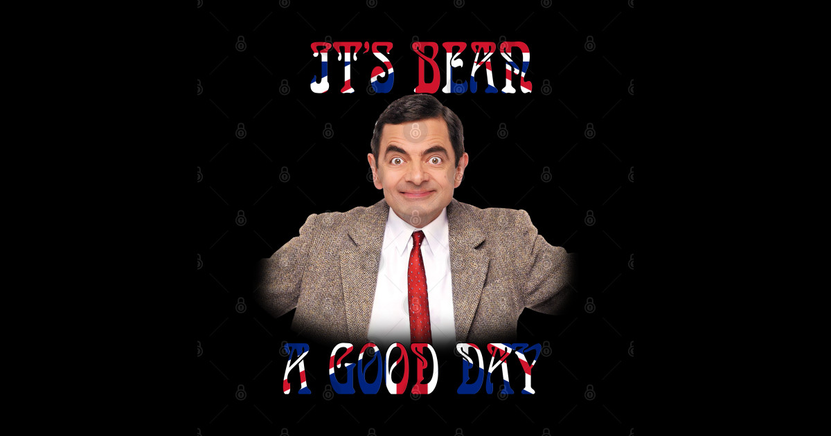 It's 'Bean' A Good Day! - Mr Bean - Sticker | TeePublic