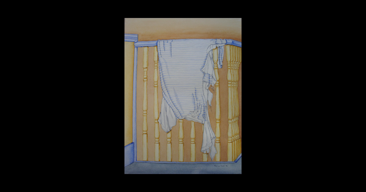 Humorous still life art of nightie the dog tore - Blue Banister Rail ...
