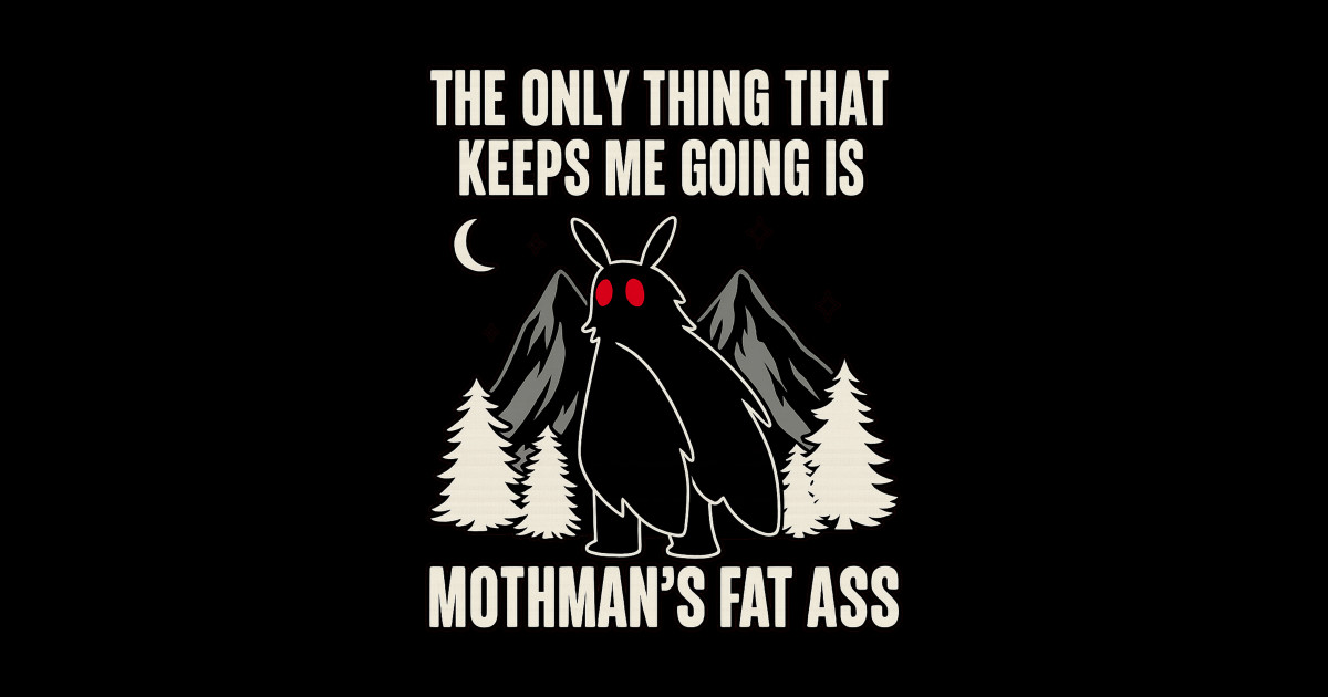 Funny Mothman Meme – Chunky Cryptid Forest Night Retro Humor - Mothman ...