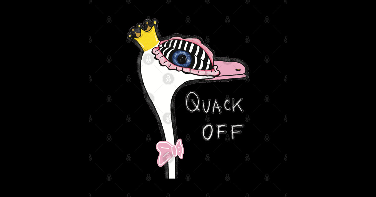 Quack off the goose - Fuck Off - Sticker | TeePublic