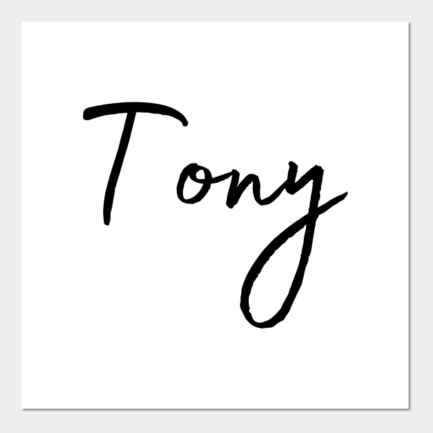 Tony Name Calligraphy - Tony - Posters and Art Prints | TeePublic