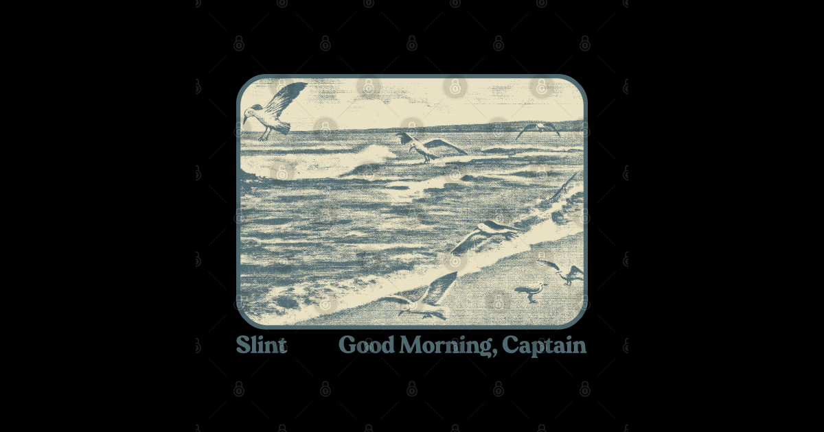 Good Morning, Captain // Original Fan Art Design - Slint - Posters and ...
