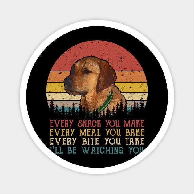 Retro Goldador Every Snack You Make Every Meal You Bake - Goldador Dog ...