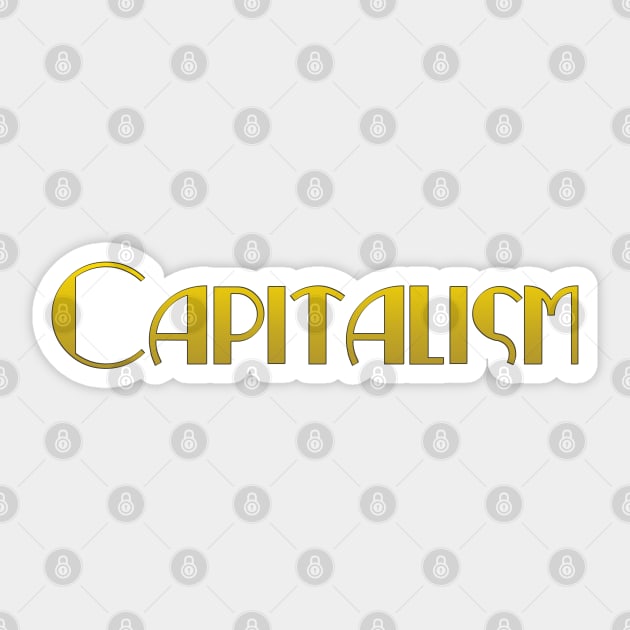 Capitalism (Art Deco) - Capitalism - Sticker | TeePublic