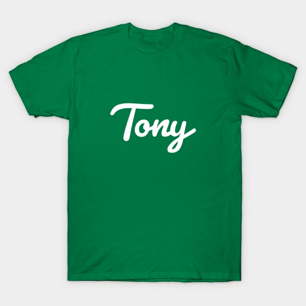 Tony Cursive Script Typography White Text - Tony - T-Shirt | TeePublic