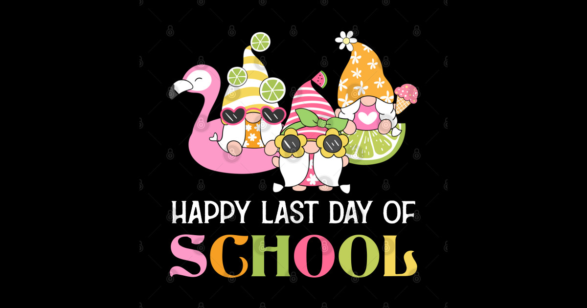 Cute Happy Last Day Of School Teacher Student Graduation Gnomes - Happy ...