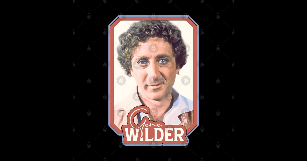 Gene Wilder - Gene Wilder - Sticker | TeePublic